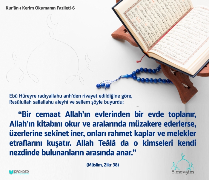 KUR'AN-I KERİM OKUMANIN FAZİLETİ - 6